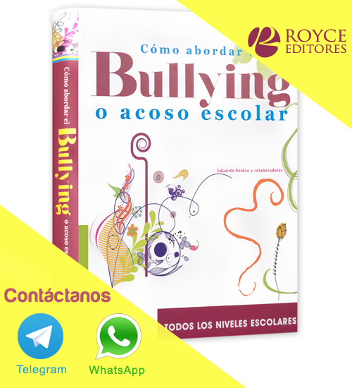 Cómo Abordar el Bullying o Acoso Escolar - Libros MX