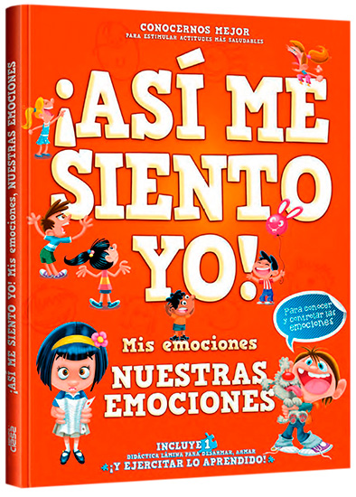 ¡Así Me Siento Yo! Mis Emociones, Nuestras Emociones - Libros MX