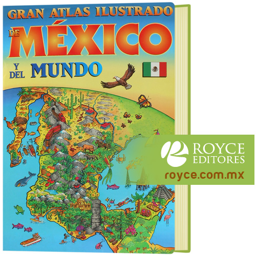 Gran Atlas Ilustrado de México y del Mundo - Libros MX