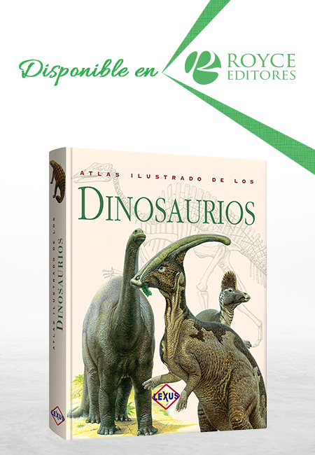 Atlas Ilustrado de los Dinosaurios - Libros MX