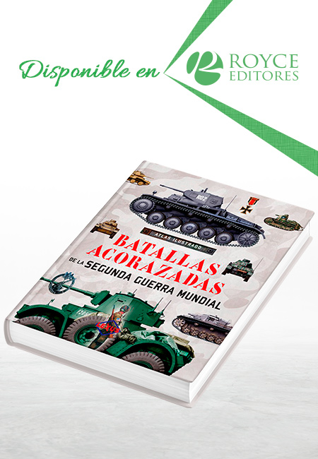 Atlas Ilustrado Batallas Acorazadas de La Segunda Guerra Mundial - Libros MX