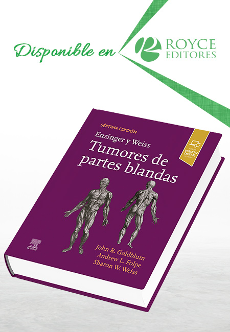 Enzinger y Weiss. Tumores de Partes Blandas. 7a Edición - Libros MX