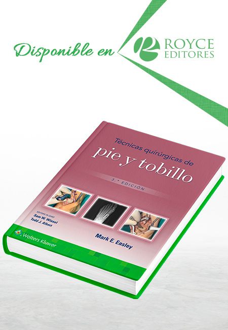 Técnicas Quirúrgicas de Pie y Tobillo. 3a Edición - Libros MX